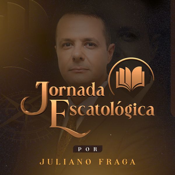 Jornada Escatológica | Pr. Juliano Fraga | Vitalício