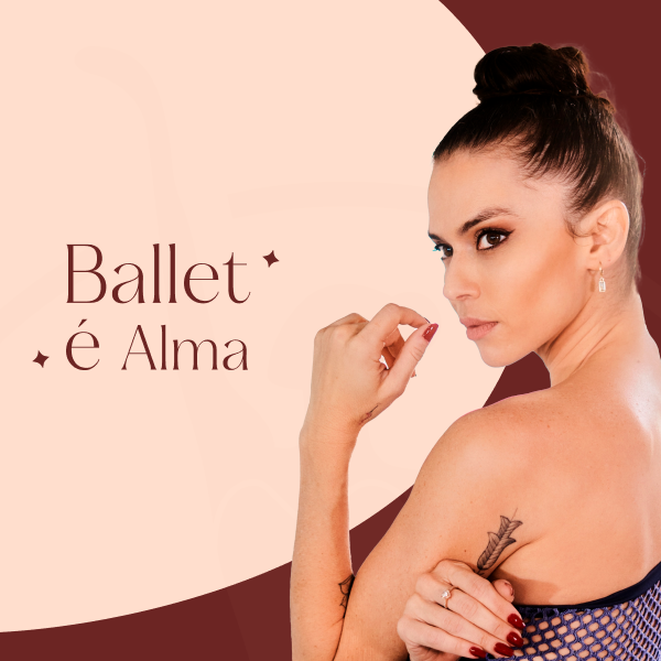 Ballet é Alma - Renata Bardazzi | Hotmart