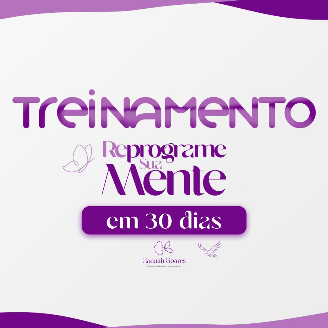 30 dias para Reprogramar sua Mente - Hannah Soares | Hotmart