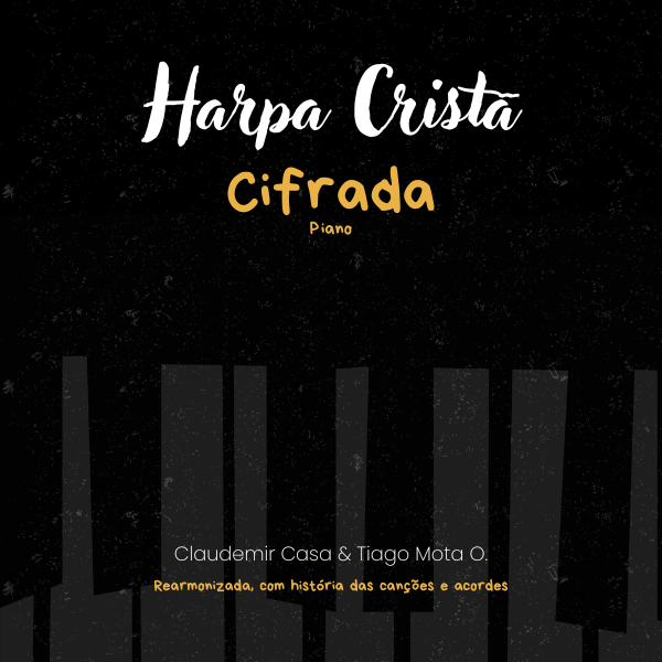 Harpa Cristã Cifrada (Piano) - Claudemir Casa | Hotmart