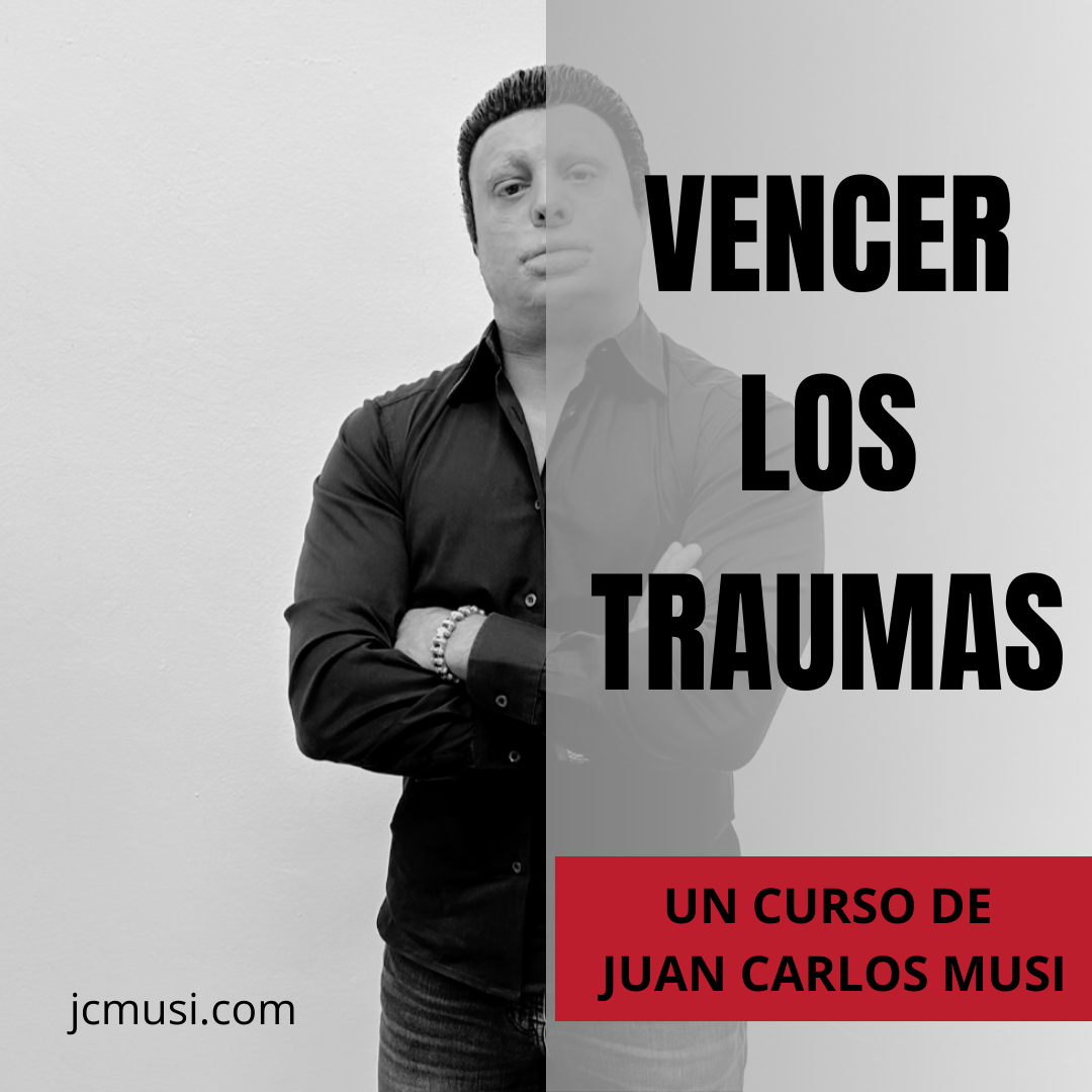 Vencer los traumas - JUAN CARLOS MUSI | Hotmart