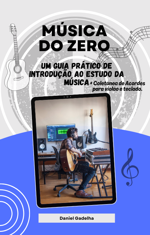 MÚSICA DO ZERO - DANIEL GADELHA RODRIGUES | Hotmart