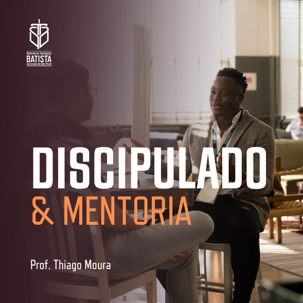 Discipulado e Mentoria