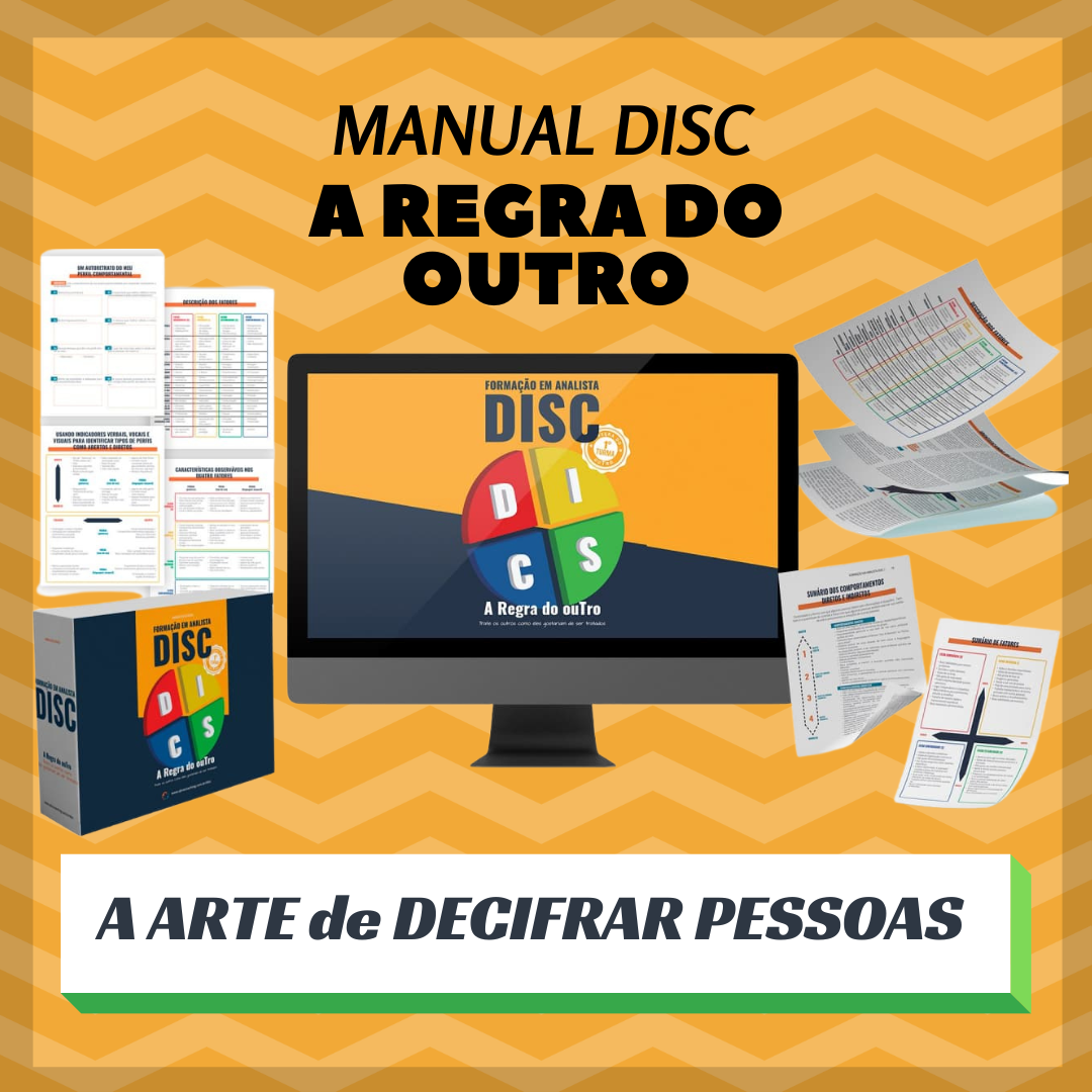 Manual DISC e a Regra do Outro - A Arte de Decifrar e Influenciar P...