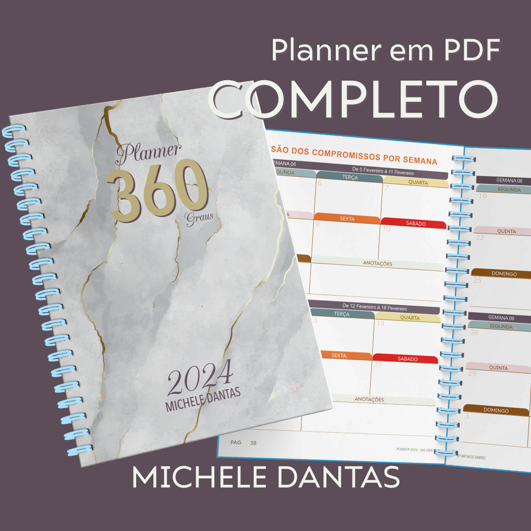 Planner 360 graus COMPLETO. - Michele Dantas | Hotmart
