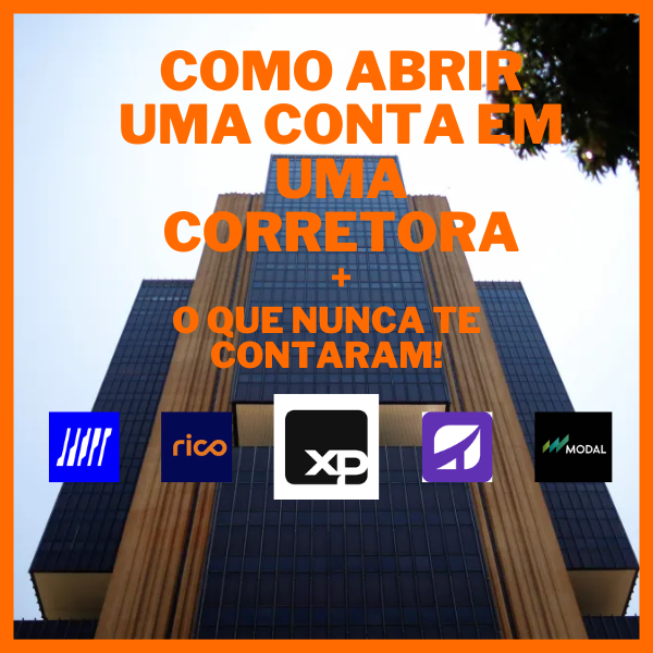 Guia completo de como abrir uma conta em uma corretora!
