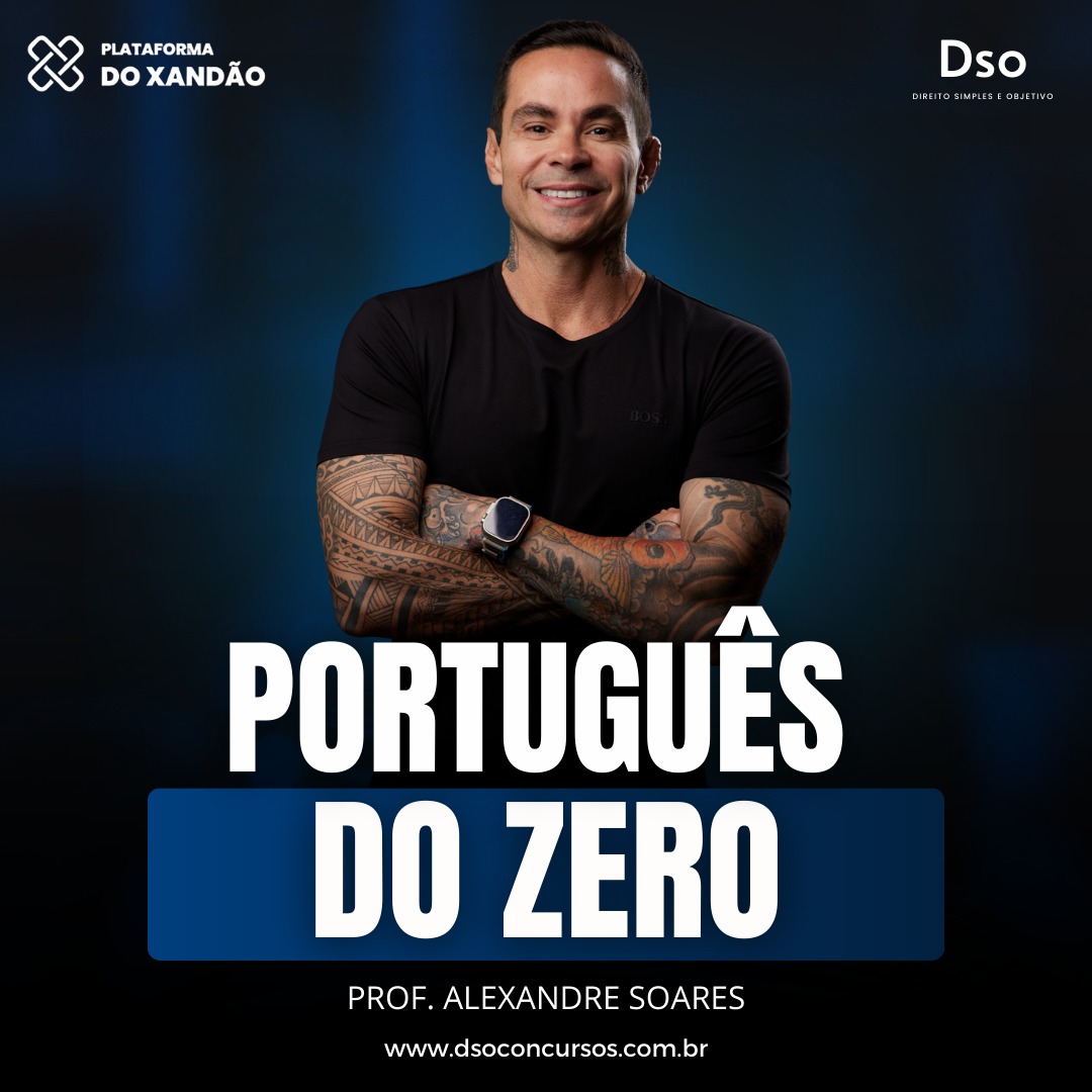 PortuguêsDso - Português do Zero - Prof. Alexandre Soares - Direit...