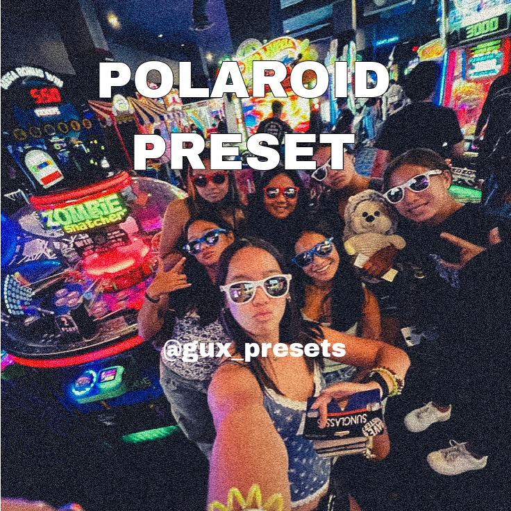 POLAROID - PRESET - Guxtavo Presets | Hotmart