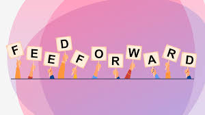 Feedforward: Você Sabe o Que Significa e Como Aplicar o Conceito na...