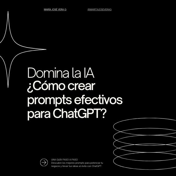 DOMINA LA IA-¿CÓMO CREAR PROMPTS EFECTIVOS PARA CHATGPT? e-book (es...