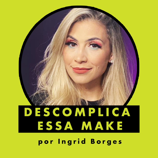 Descomplica Essa Make