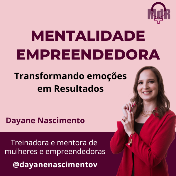 Mentalidade Empreendedora - Dayane Nascimento | Hotmart