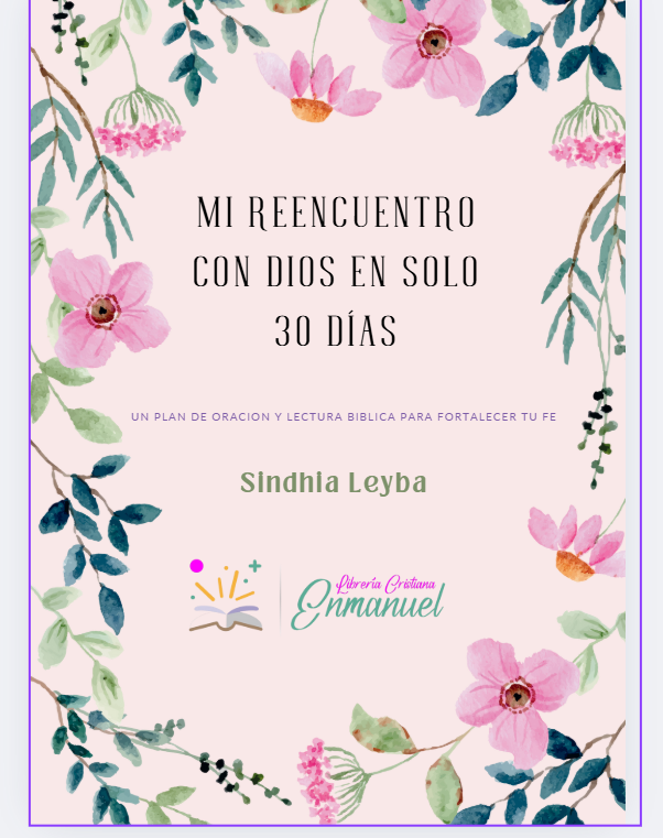 MI REENCUENTRO CON DIOS EN SOLO 30 DÍAS - Libreria Cristiana Enma...