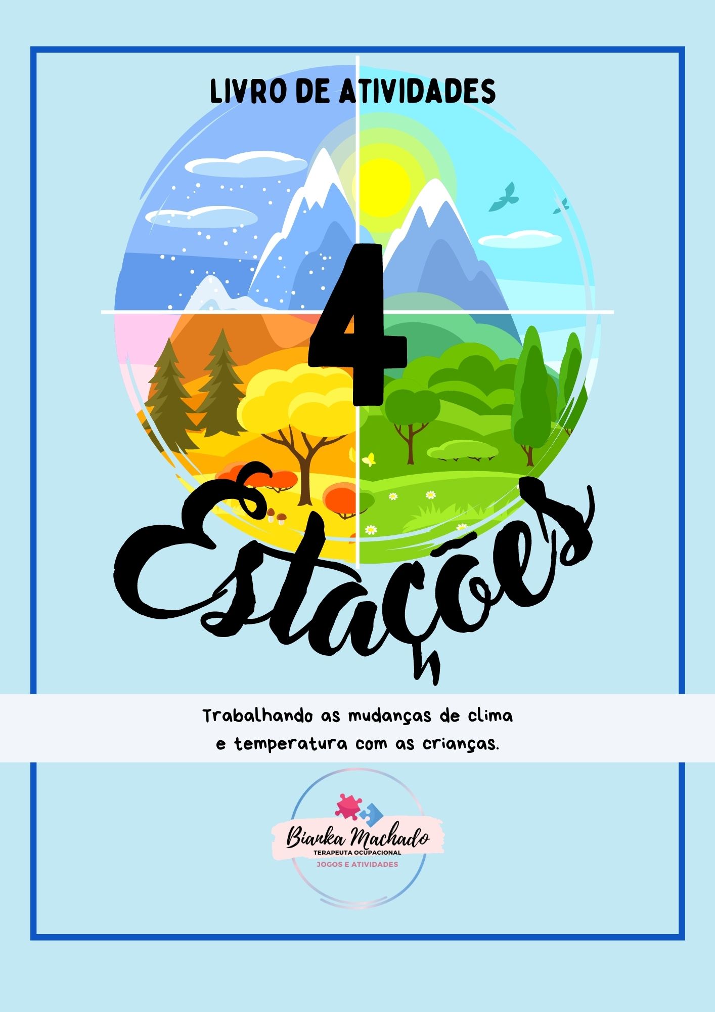 Livro de Atividades - 4 Estações - Bianka Machado Oliveira | Hotmart