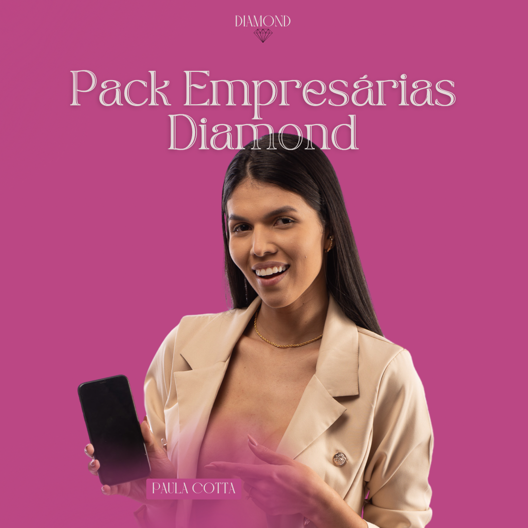 Pack Empresárias de Sucesso - Diamond - ana paula cotta matos | Hot...