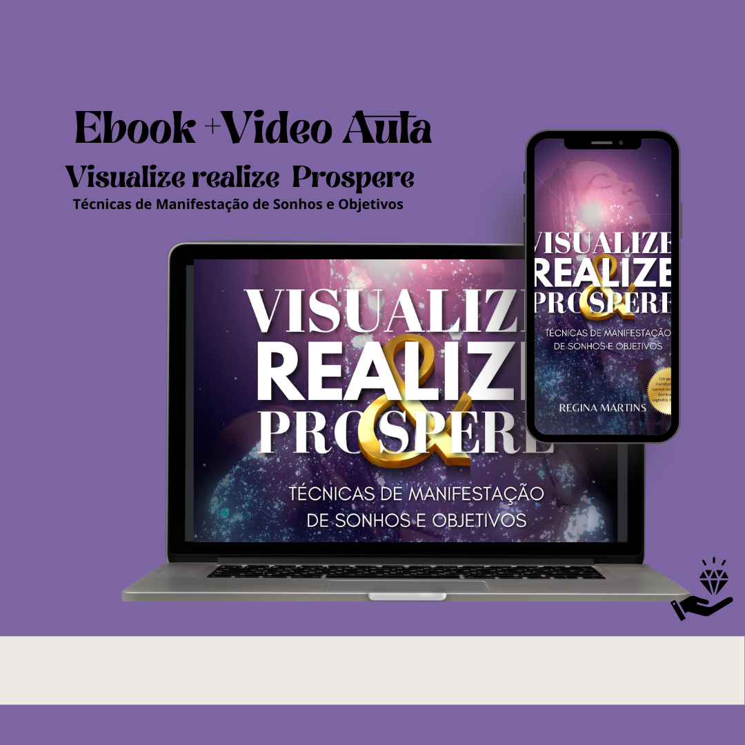 E-Book Visualize Realize & Prospere-Técnicas de Manifestação de sonhos ...