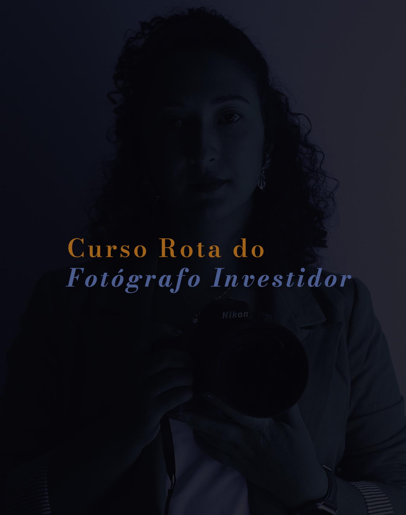 Rota do Fotógrafo Investidor - bruna cortes | Hotmart