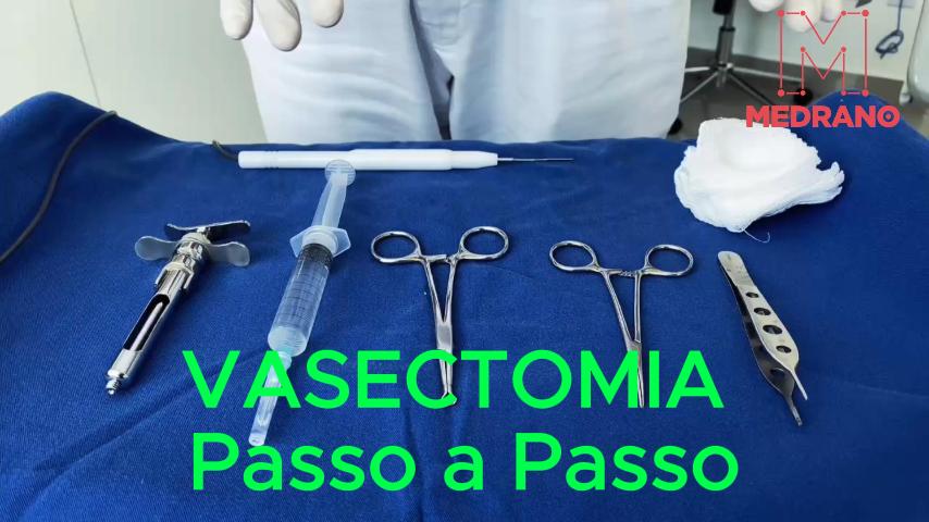 VASECTOMIA passo a passo - Dr Medrano