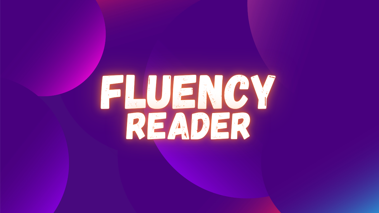 Curso Fluency reader (Prática de leitura, pronúncia e listening)