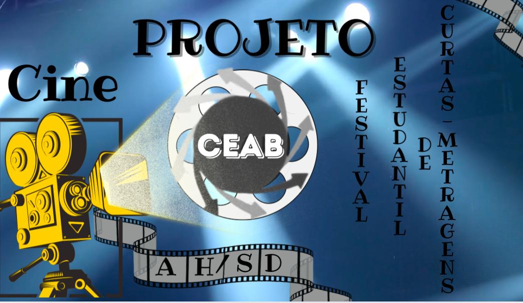Projeto Cine CEAB AH/SD