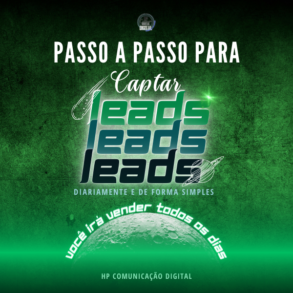PASSO A PASSO PARA CAPTAR LEADS