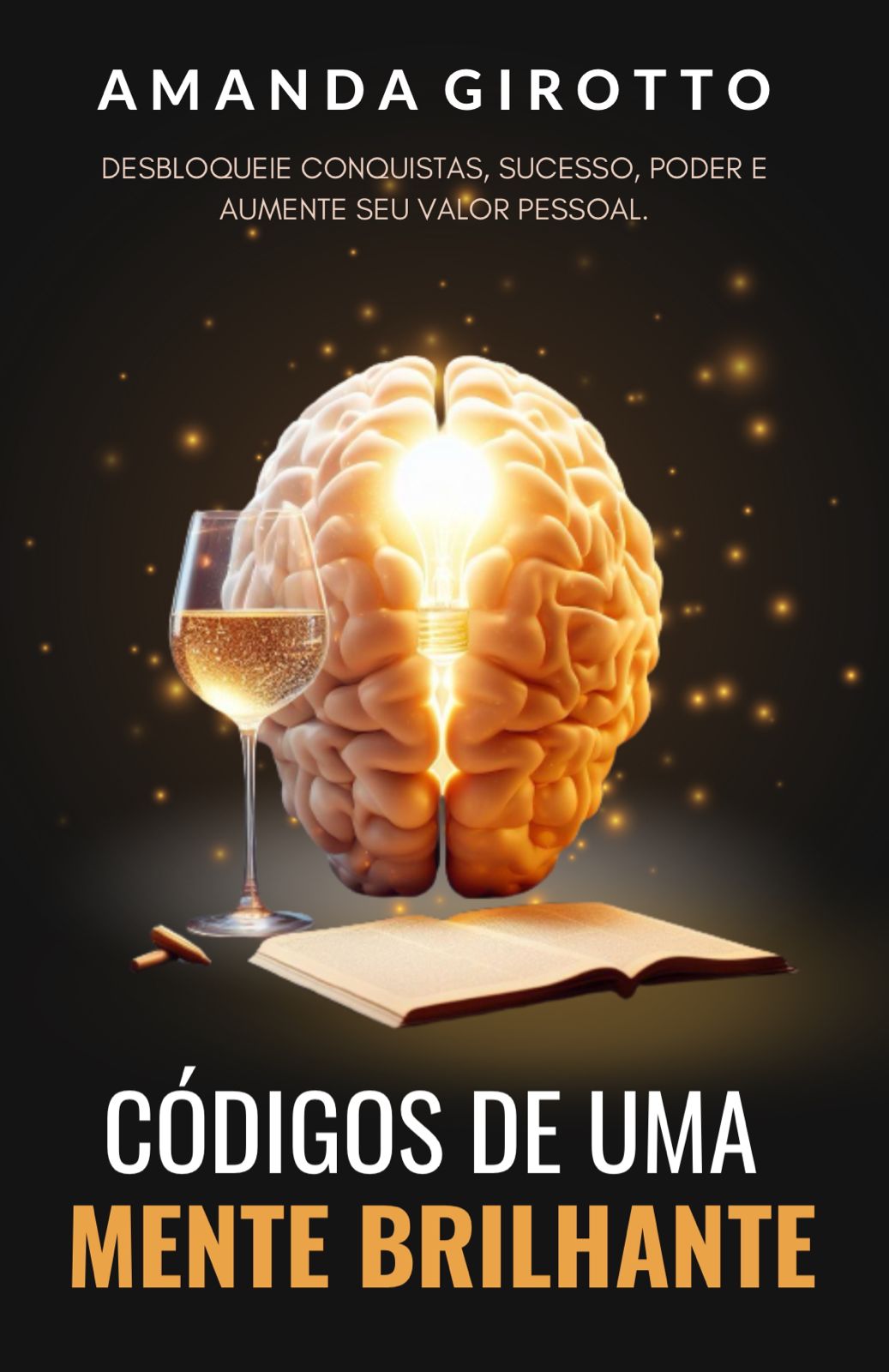 CÓDIGOS DE UMA MENTE BRILHANTE - Amanda Girotto | Hotmart