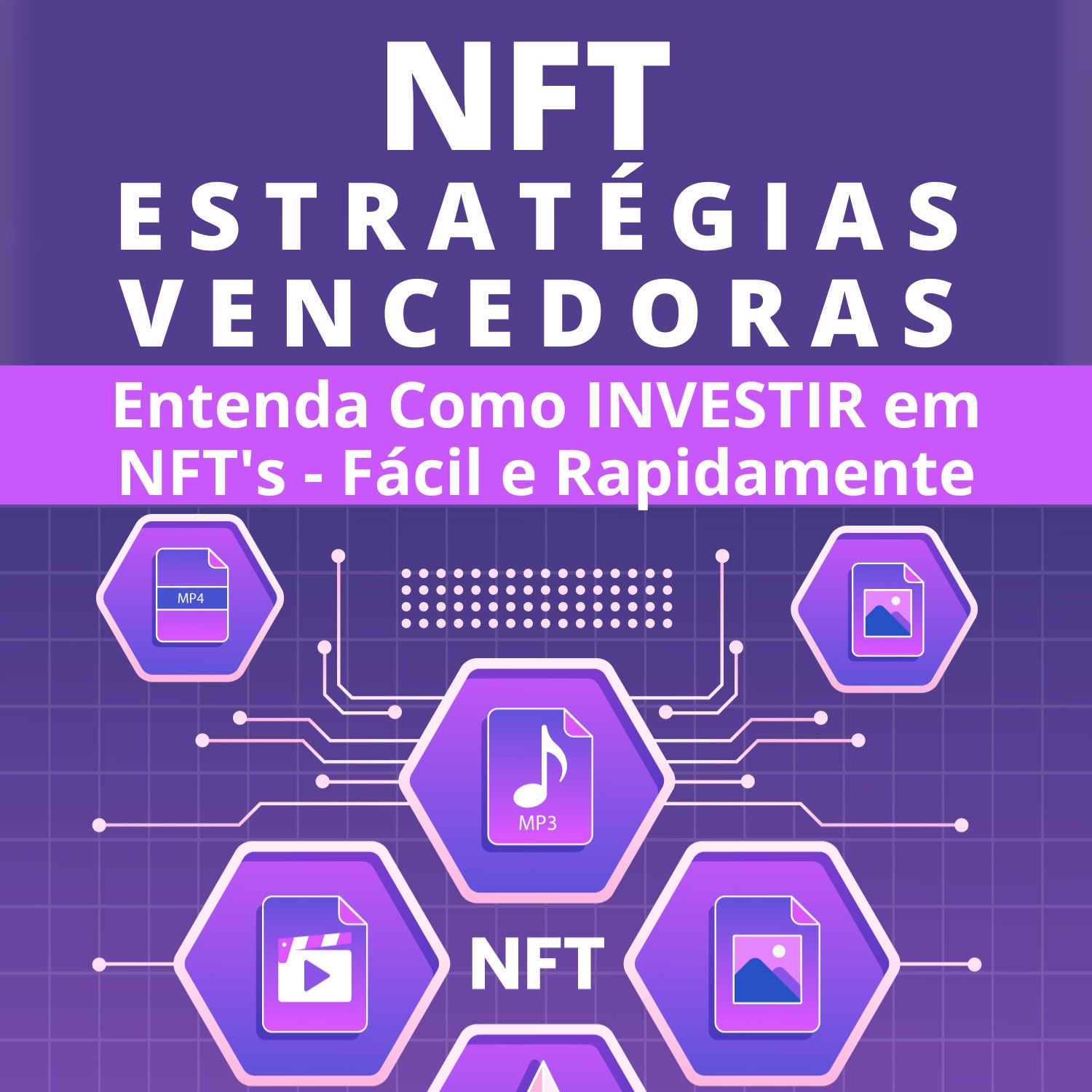 NFT - ESTRATÉGIAS VENCEDORAS - Ines Cabrera | Hotmart