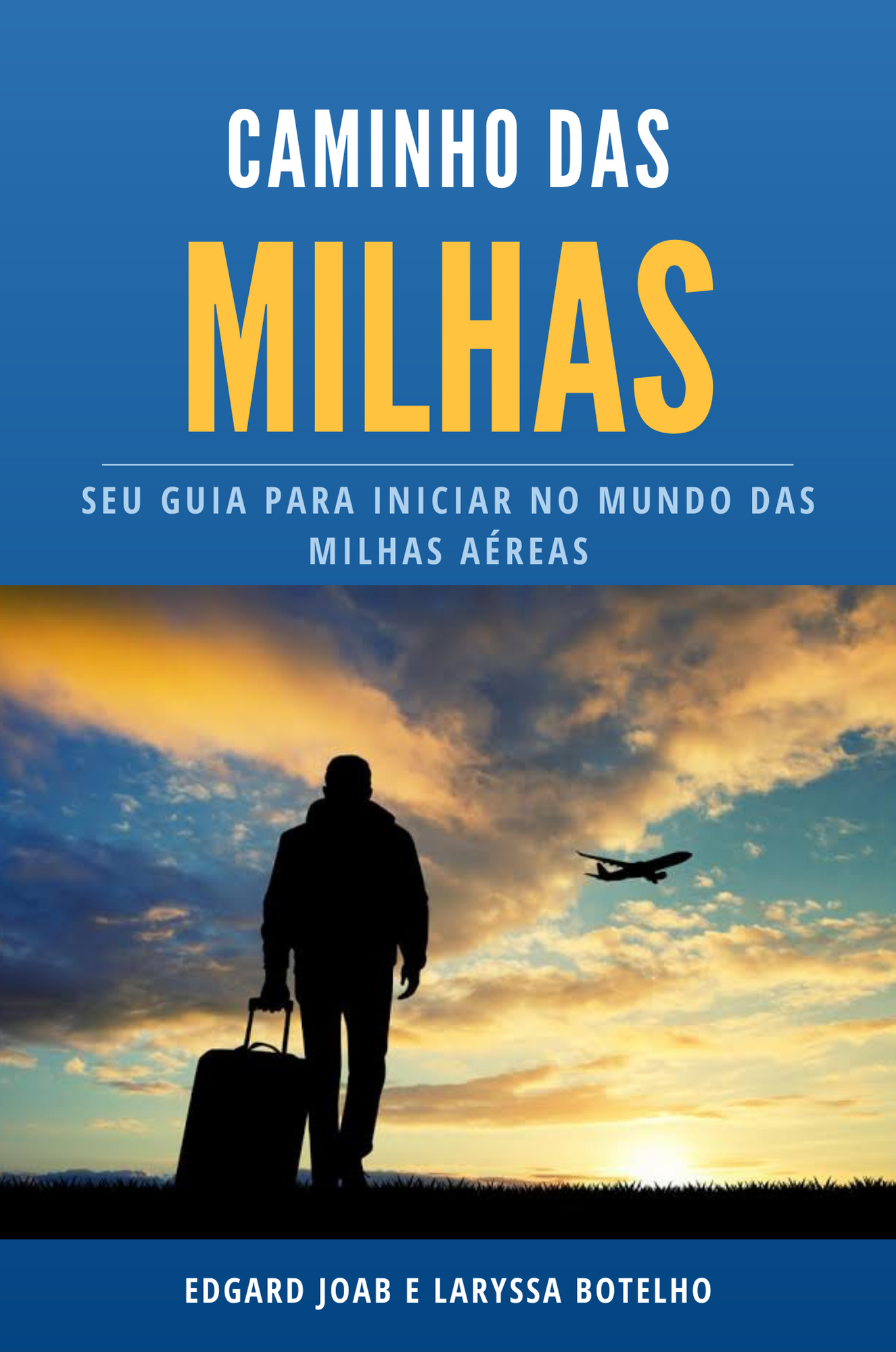 Caminho das Milhas - EDGARD JOAB DUARTE DA SILVA | Hotmart