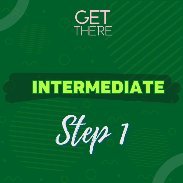 Intermediate - Step 1