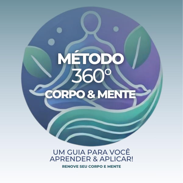 MÉTODO 360° CORPO & MENTE - Renove Seu Corpo e Mente | Hotmart