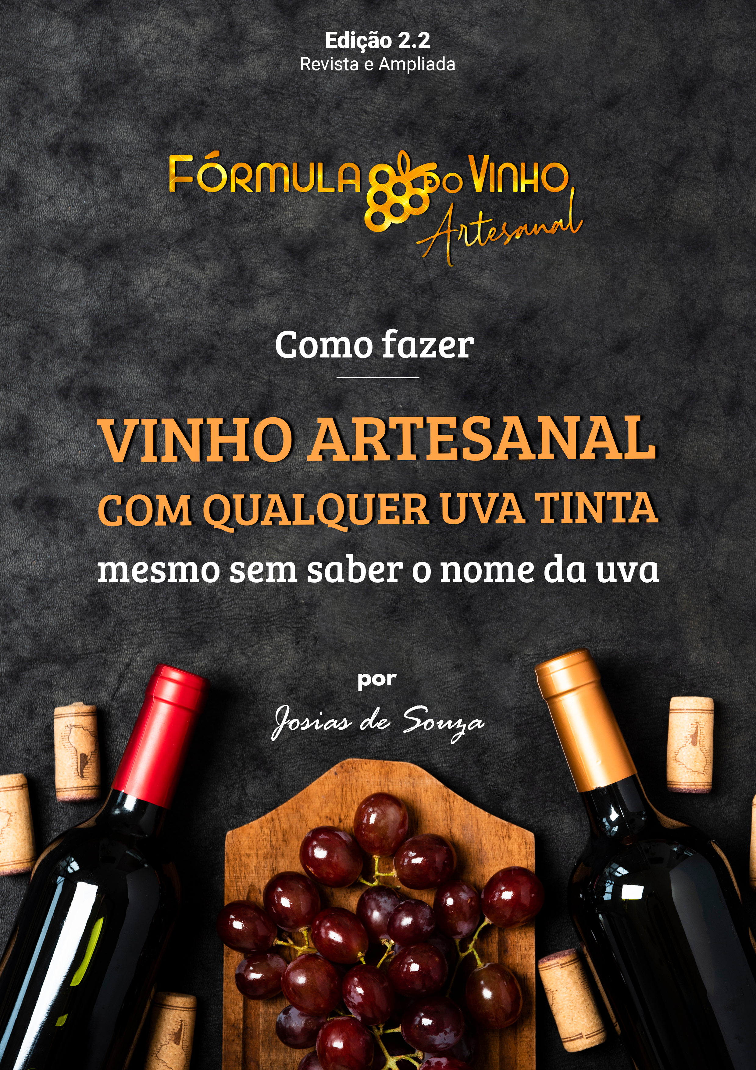[e-book] Como Fazer Vinho Artesanal com Qualquer Uva Tinta - Edição 2.2 ...
