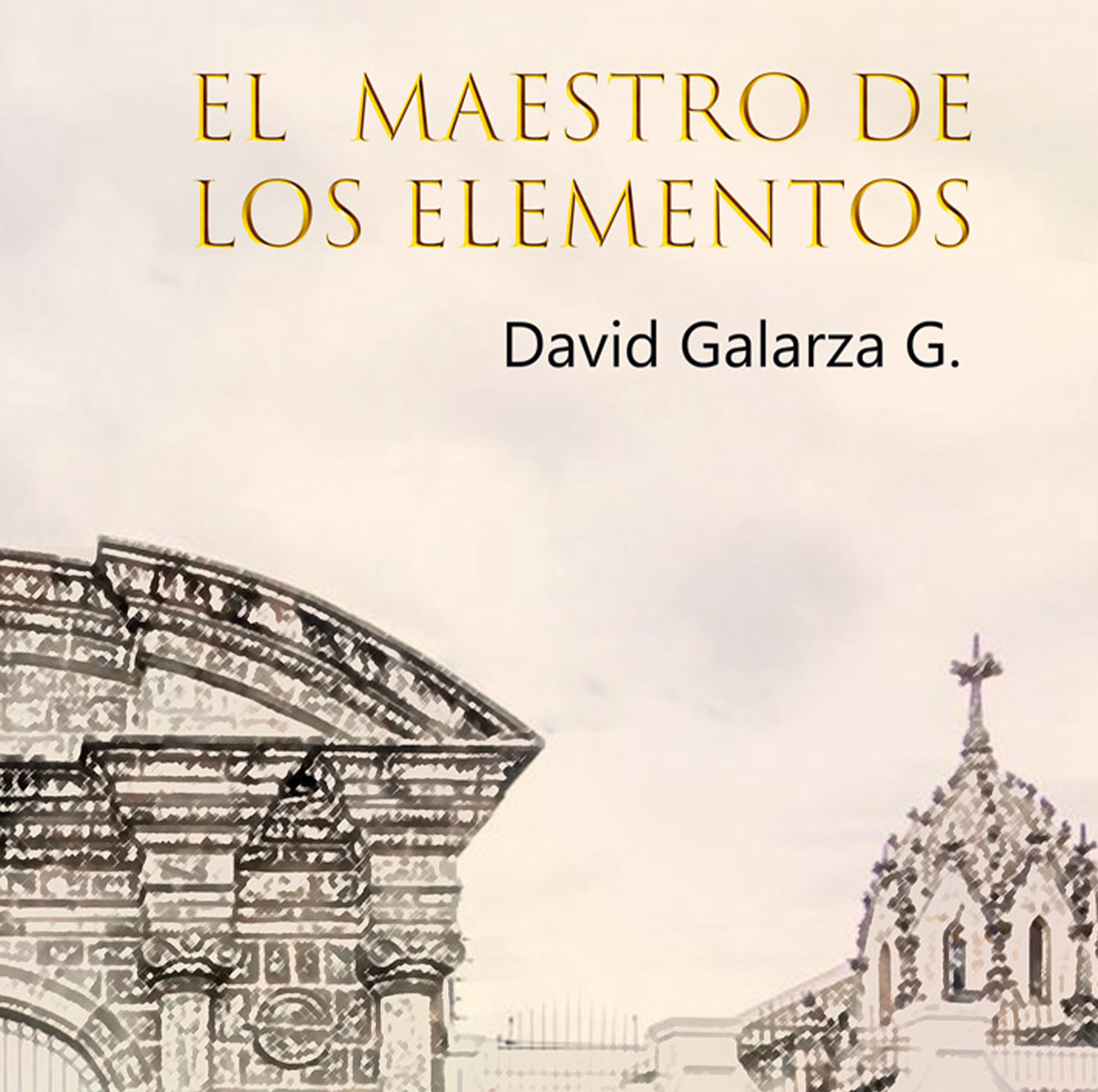 El maestro de los elementos - David Galarza | Hotmart