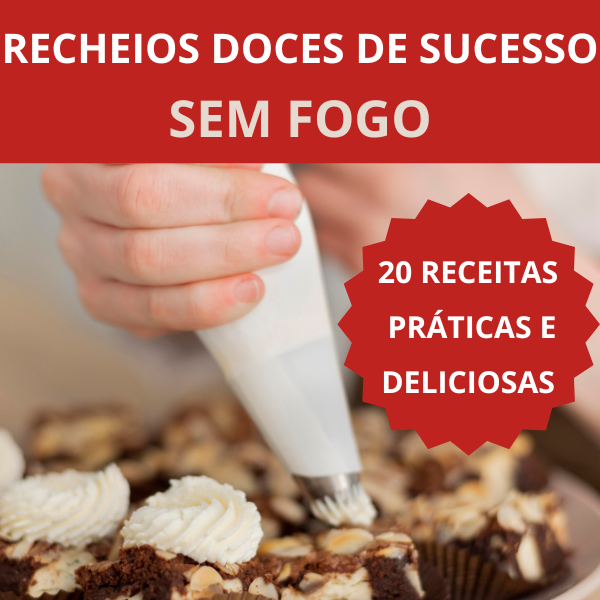 Recheios Doces de Sucesso sem Fogo
