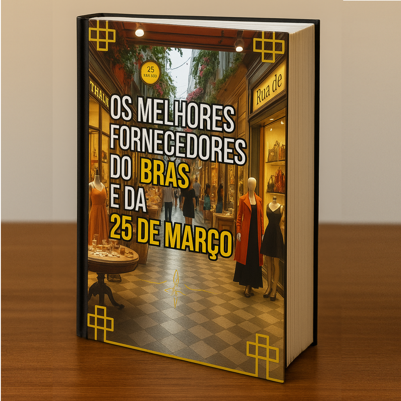eBook: Os Melhores Fornecedores do Brás e da 25 de Março - ROS Edit...