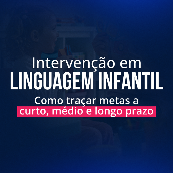 T1 - Intervenção em Linguagem Infantil – como traçar metas a curto,...