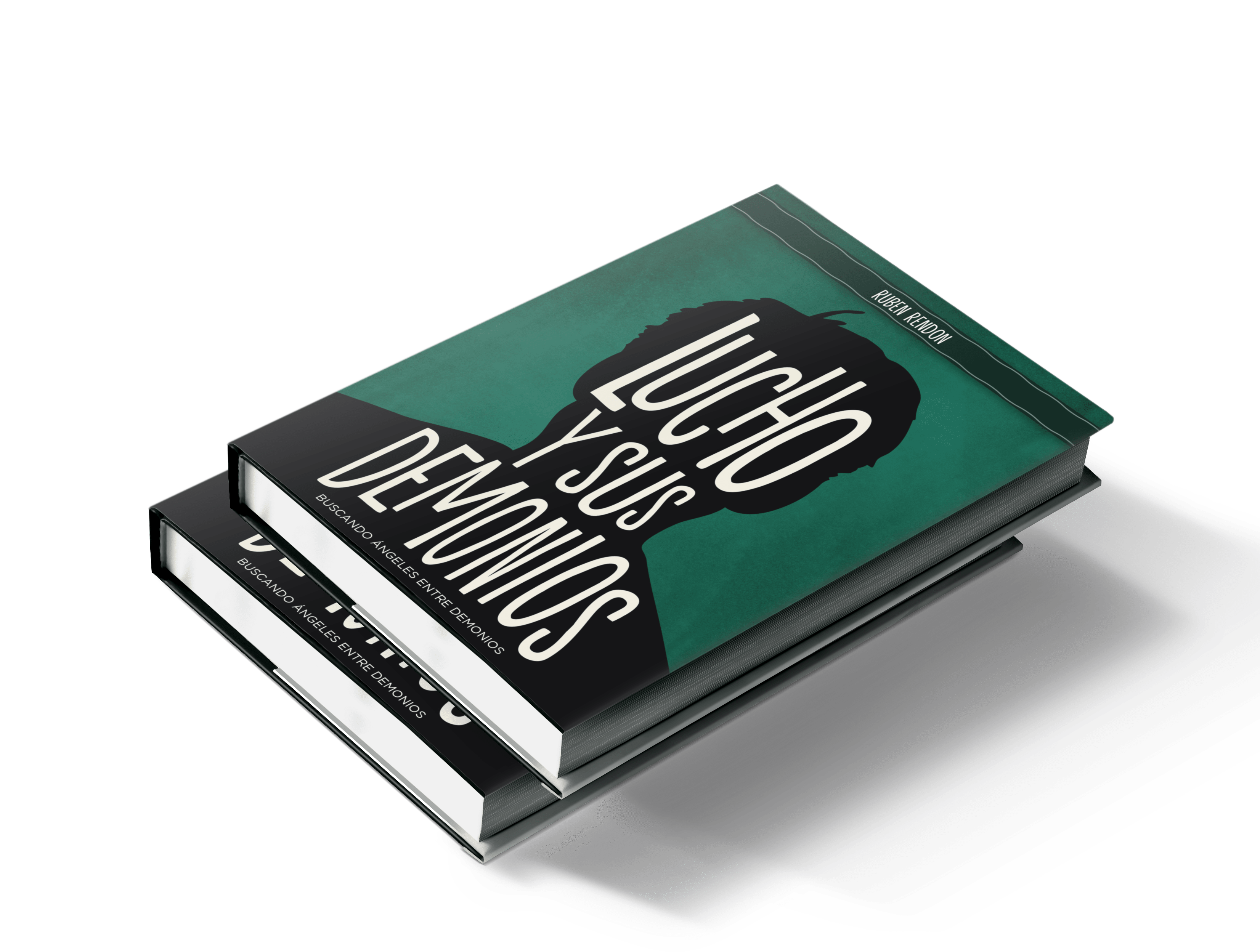 Lucho y sus demonios - Ruben Rendón | Hotmart