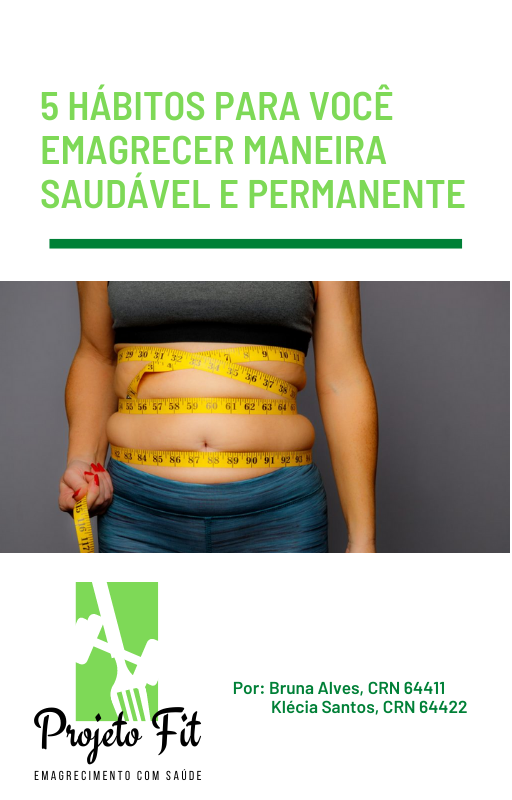 5 HÁBITOS PARA VOCÊ EMAGRECER DE MANEIRA SAUDÁVEL E DEFINITIVA
