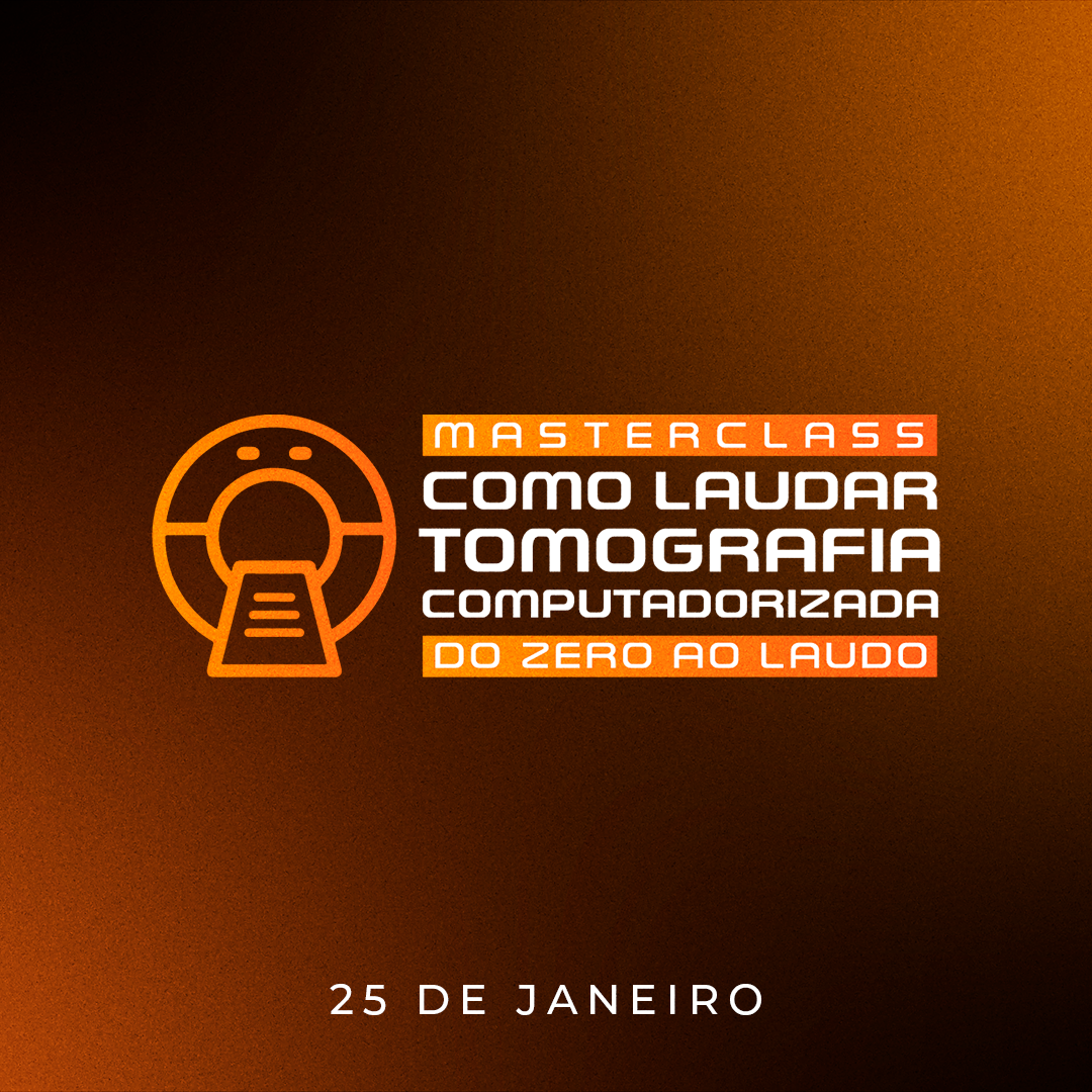 MasterClass - Como Laudar Tomografia Computadorizada