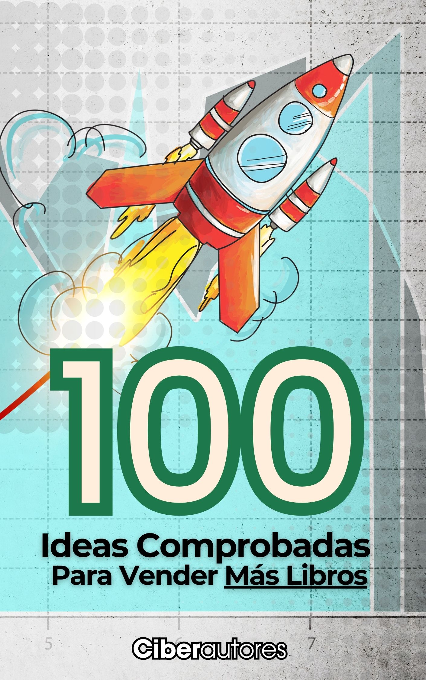 100 ideas comprobadas para vender más libros