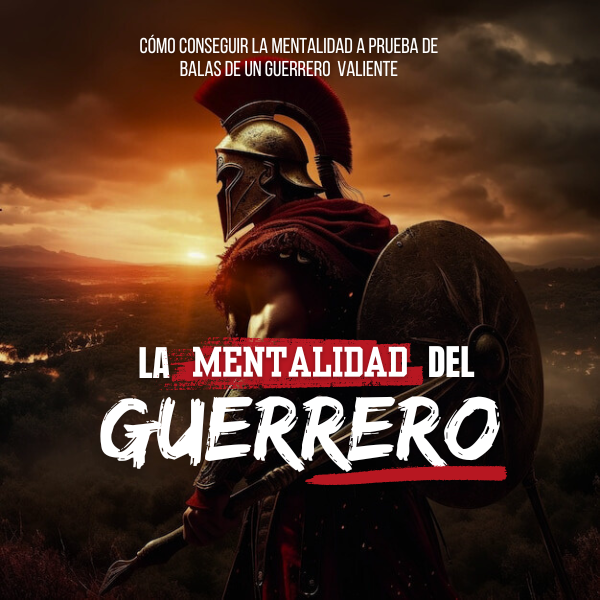 LA MENTALIDAD DEL GUERRERO - TRANSFORMATION DIGITAL | Hotmart
