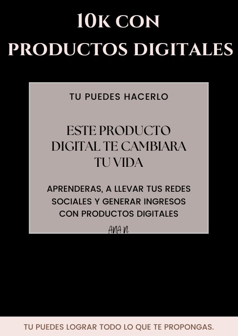 10K CON PRODUCTOS DIGITALES - Ana Nieto | Hotmart