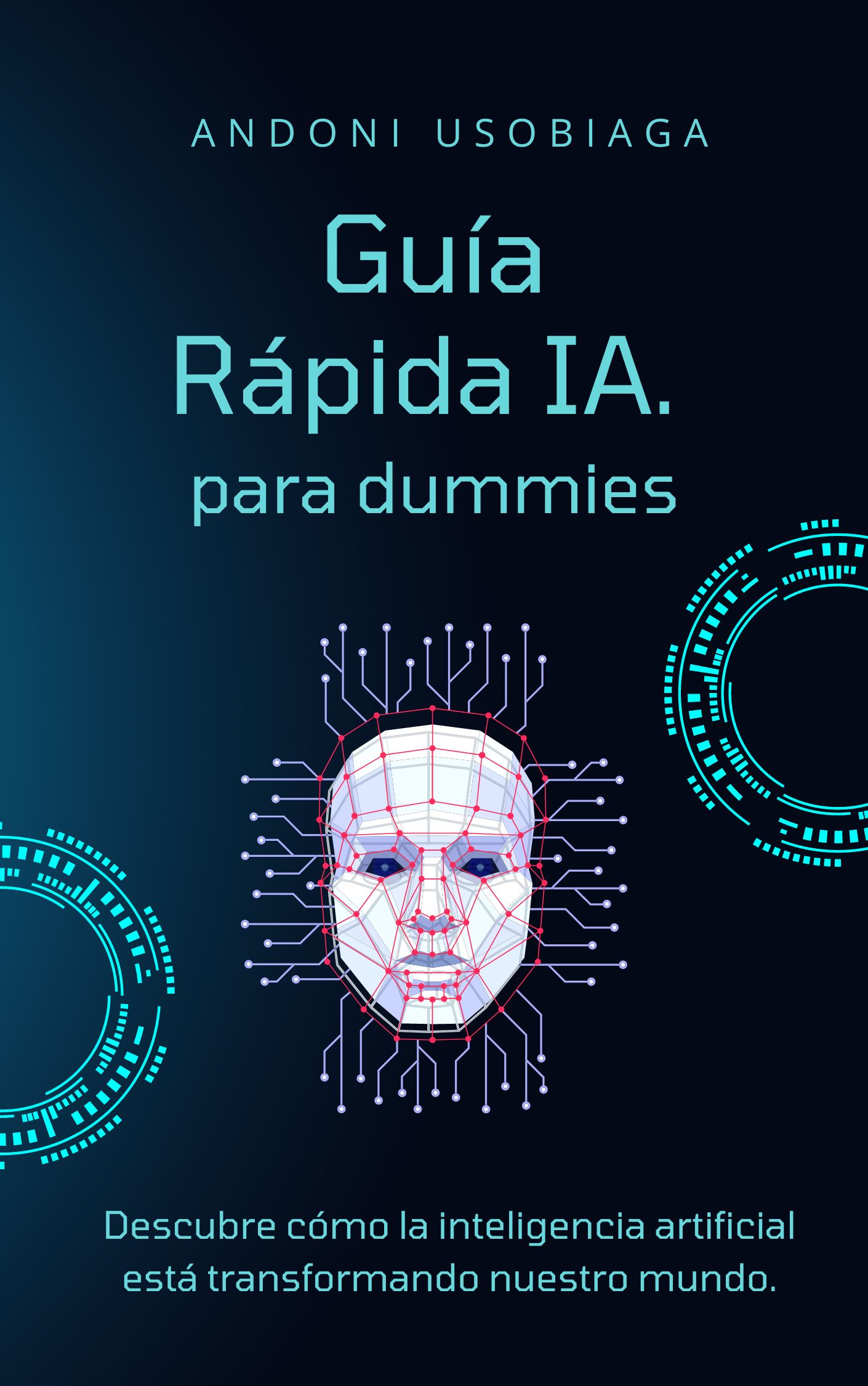 Todo lo que necesitas saber de la inteligencia artificial. - Andoni...