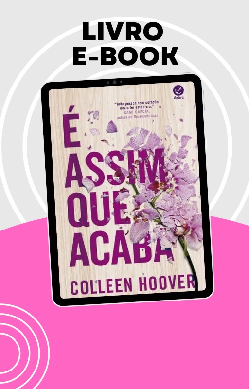 Livro É Assim que Acaba - Jaciandra Abreu de Carvalho | Hotmart