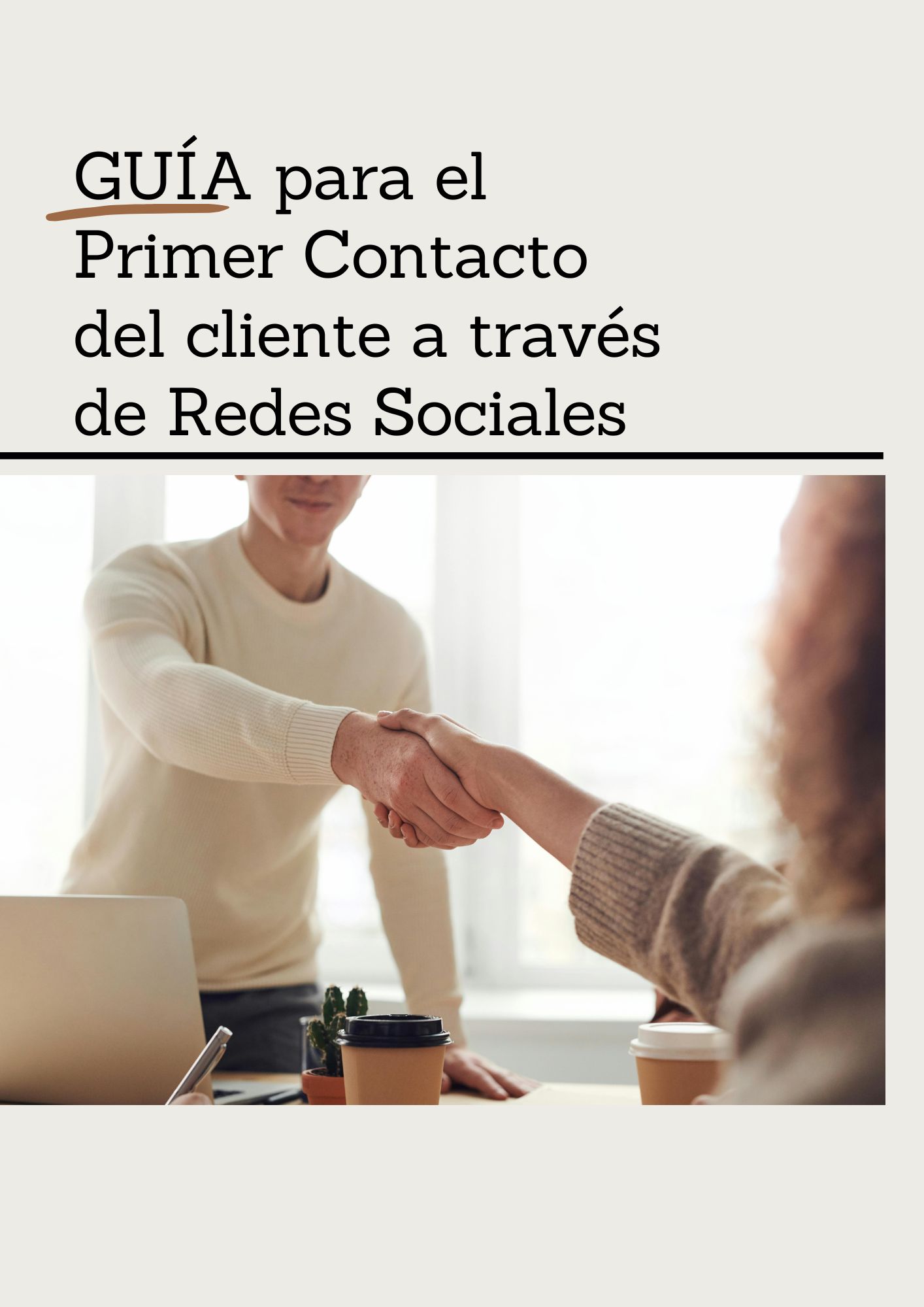 GUÍA para el Primer Contacto del cliente a través de Redes Sociales...
