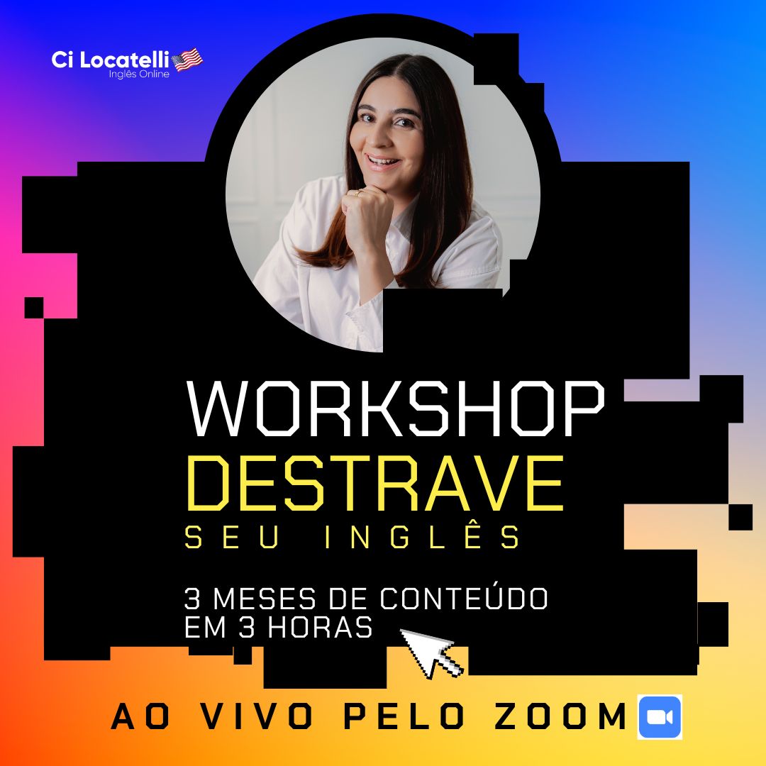 Workshop Destrave seu Inglês + eBook Inglês Fácil com Bloquinhos