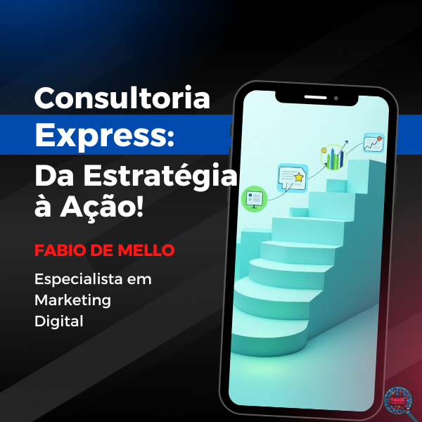 Consultoria Express: Da Estratégia à Ação! | FAMA Marketing Digital