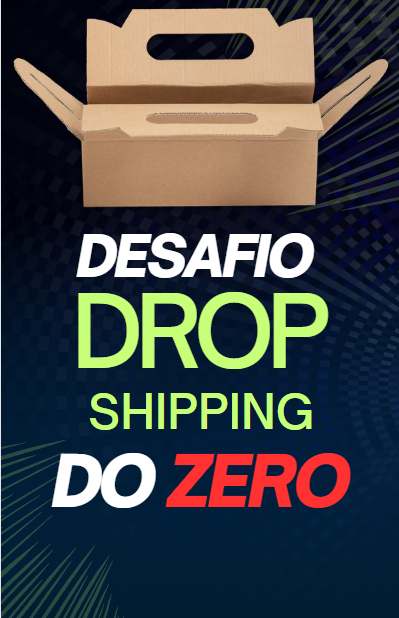 Desafio dropshipping do zero
