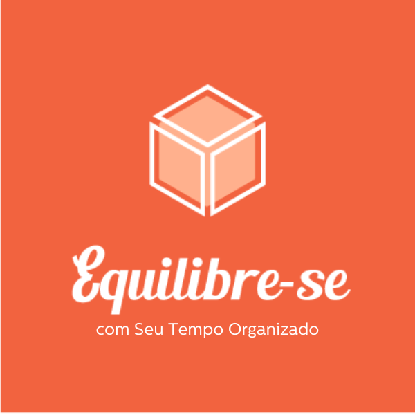 Equilibre-se com o seu Tempo Organizado - Maíra Lewin | Hotmart