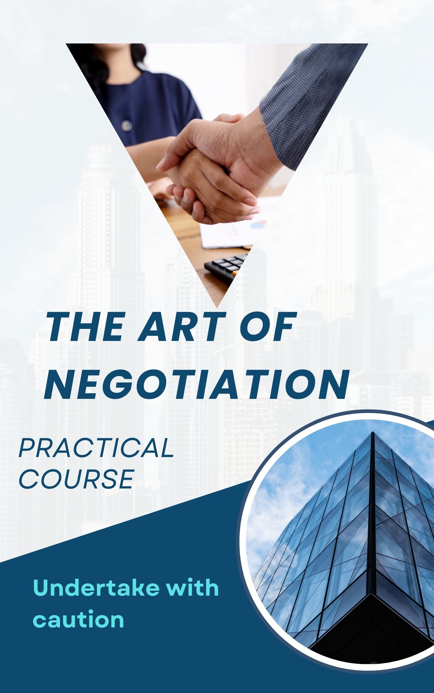 THE ART OF NEGOTIATION