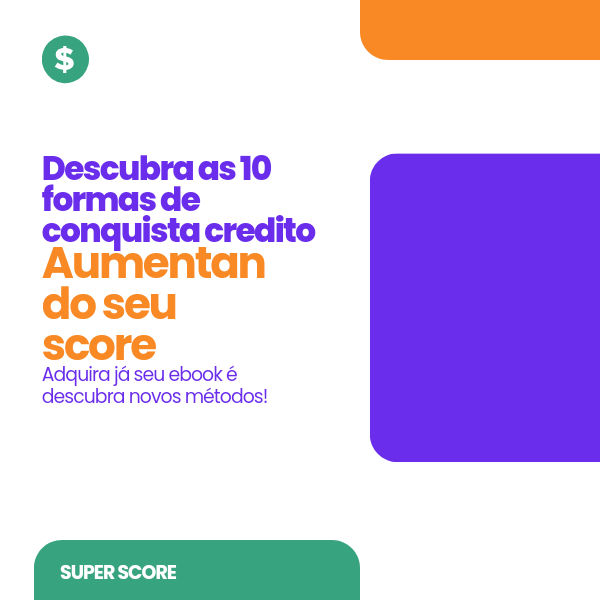 10 formas de aumenta seu score